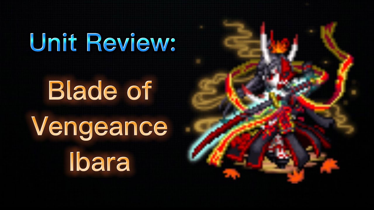 [FFBE] - Unit Review: Blade of Vengeance Ibara ¿Valdrá la pena? … - YouTube