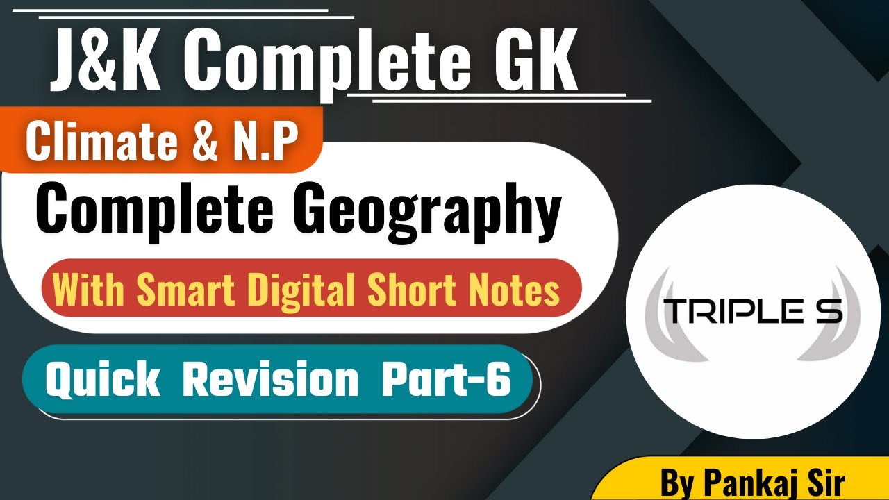 J&K Geography - Quick Revision Part 6 : National Park and Climate of ...