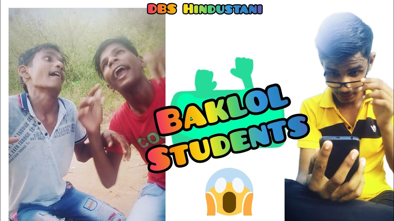 BAKLOL STUDENTS || DBS Hindustani || Official Comedy Video - YouTube