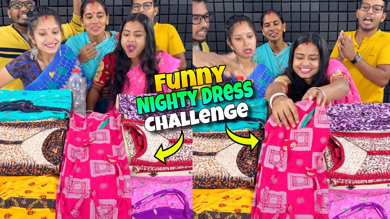 Nighty Challenge With Family - YouTube