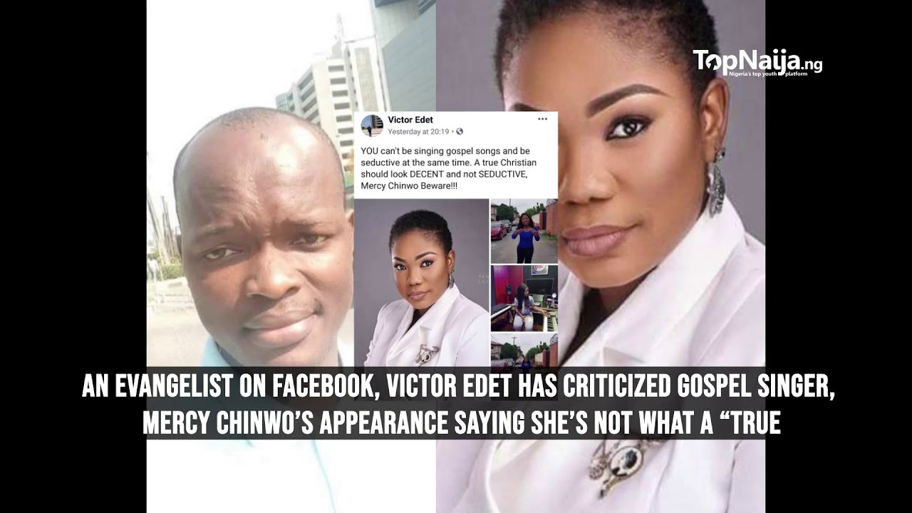 Evangelist calls out Mercy Chinwo for ‘seductive dressing’ - YouTube