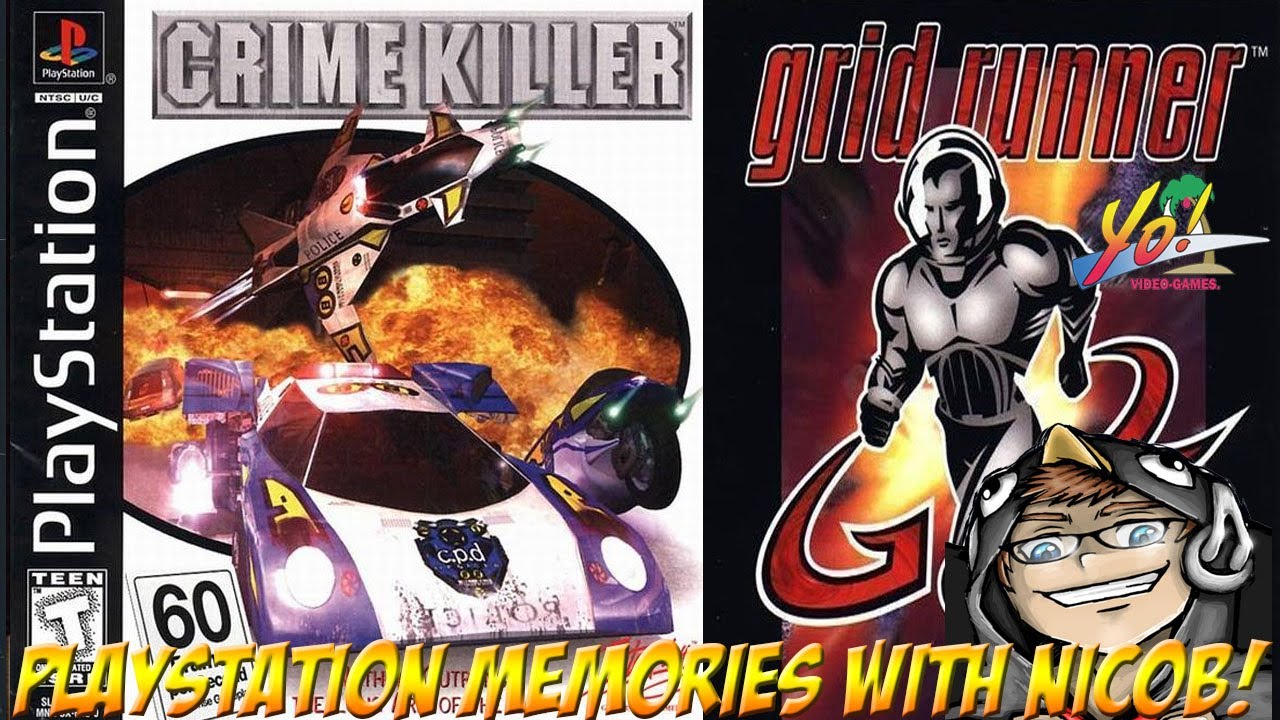 NicoB X YoVideogames! Playstation Memories! Crime Killer & Grid Runner - YouTube