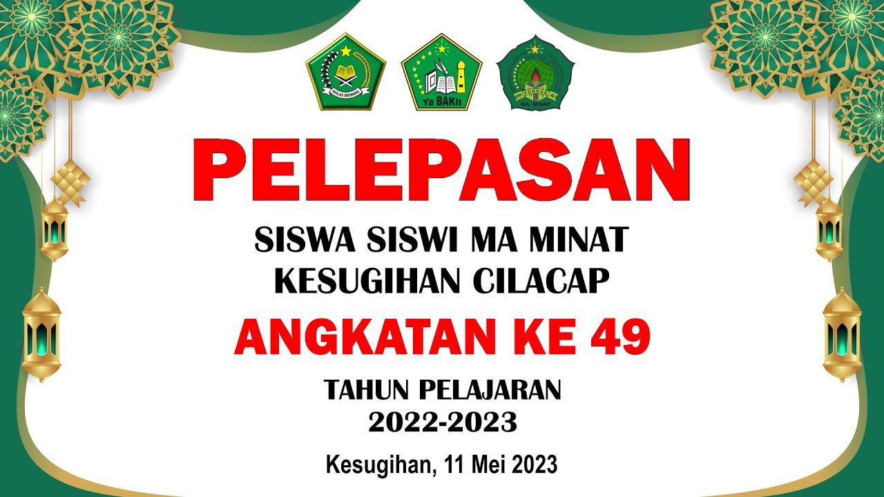 LIVE || PELEPASAN SISWA SISWI MA MINAT Angkatan Ke-49 - YouTube