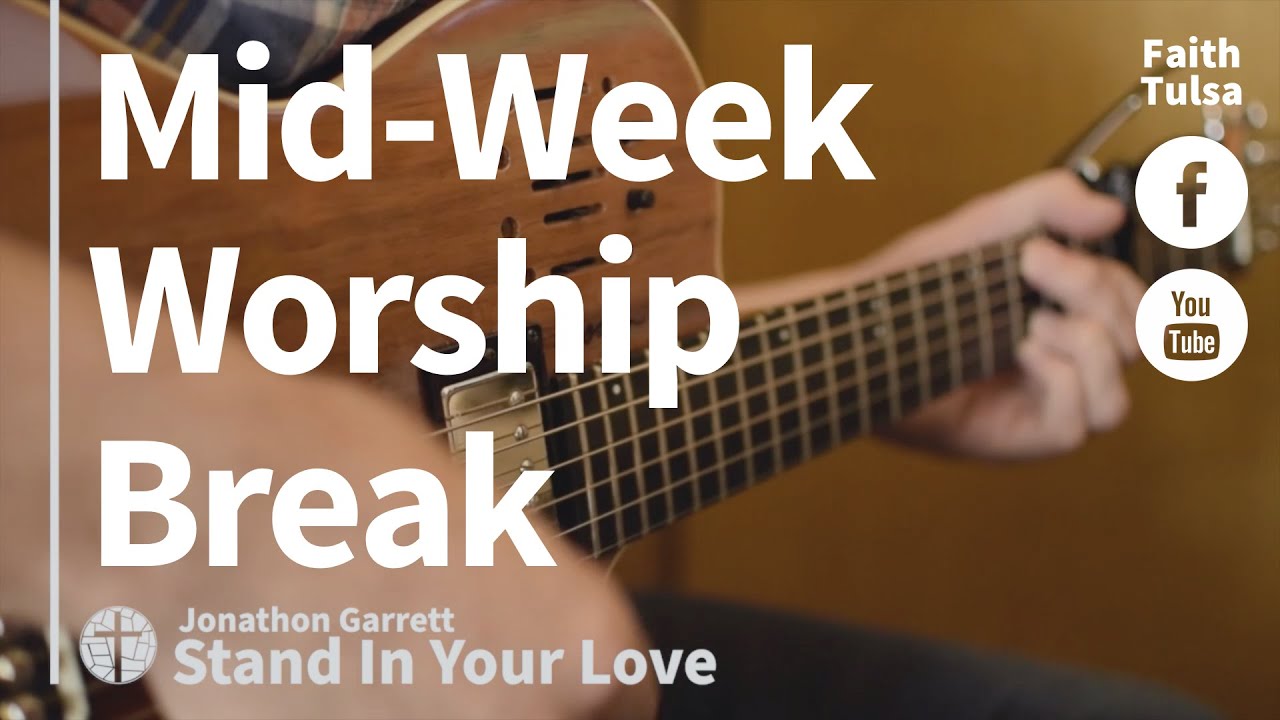 Mid Week Worship Break | April 7, 2020 - YouTube