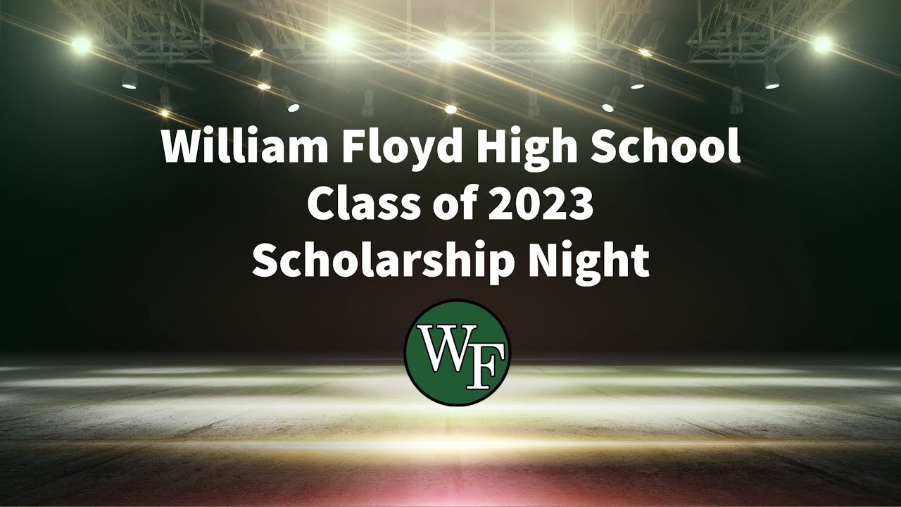 William Floyd High School Scholarship Night 2023 - YouTube