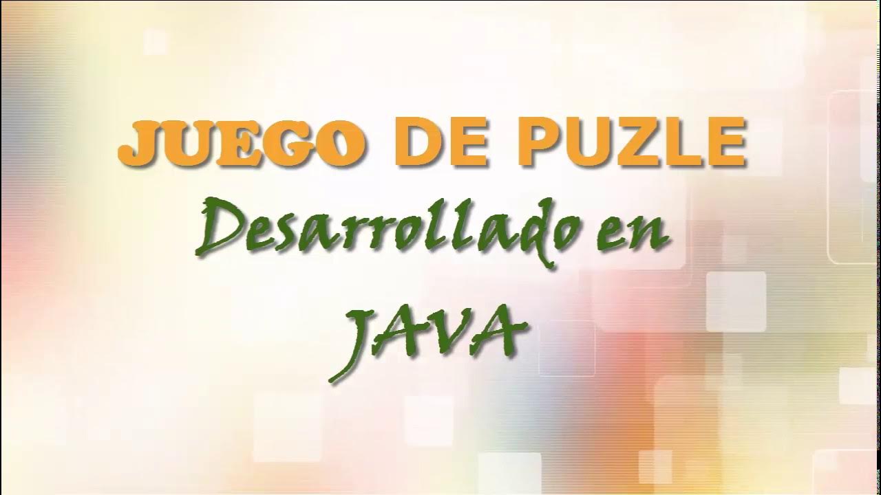 Juego de Puzzle (rompecabezas) en JAVA - YouTube