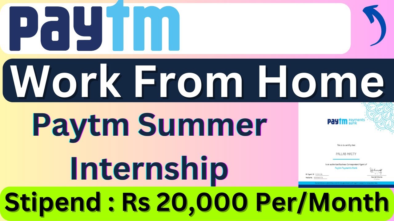 Paytm Internship | Work From Home Internship | Summer Internship - YouTube