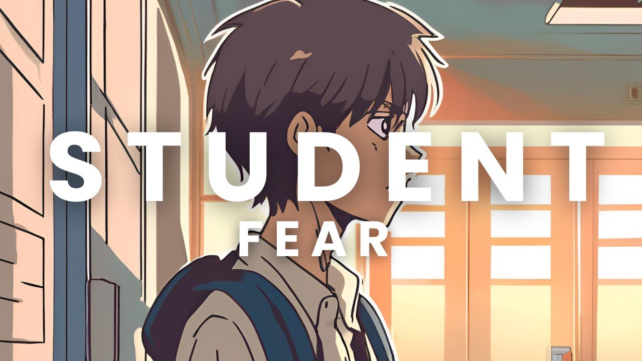 Student Fear - YouTube