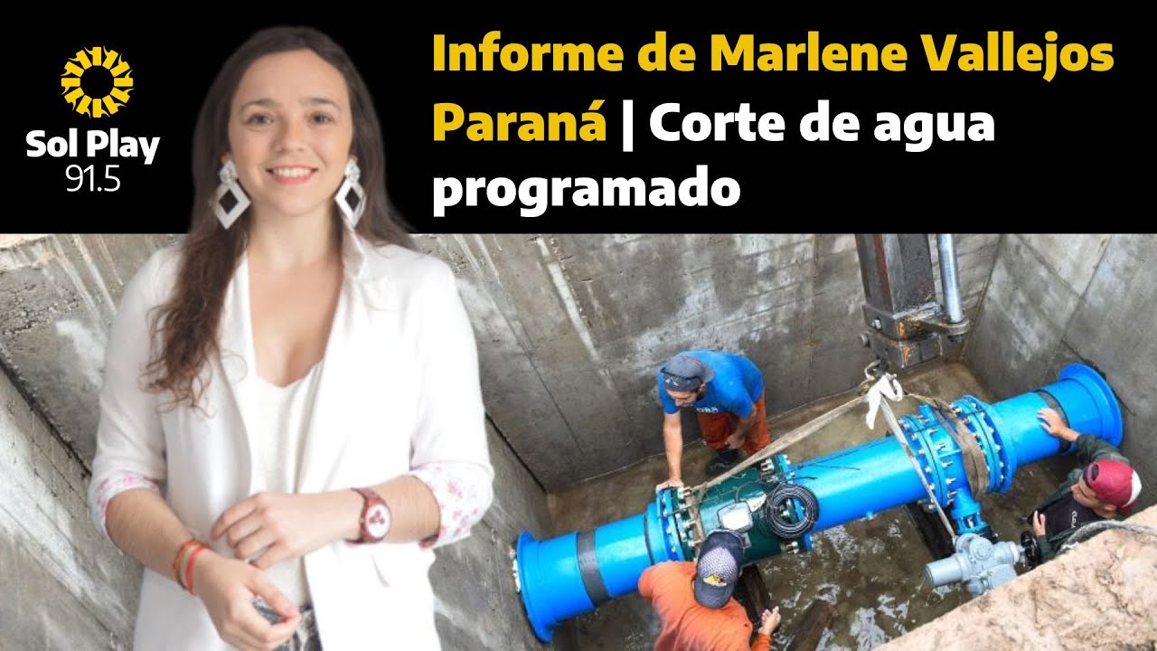 Paraná | Corte de agua programado dejará sin servicio a la ciudad durante todo el día - YouTube