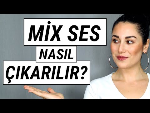 MİX SES NASIL ÇIKARILIR? | SESİ ÖNE ALMAK | UYGULAMALI EGZERSİZ