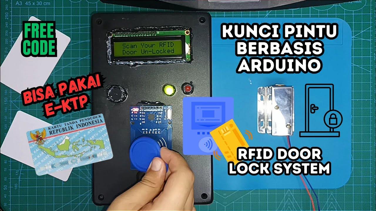 Cara Membuat Kunci Pintu Elektrik Otomatis Berbasis Arduino, SUPPORT E-KTP! - RFID Door Lock ...