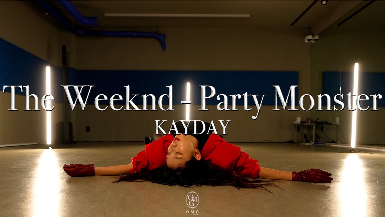 KAYDAY Choreography / The Weeknd - Party Monster - YouTube