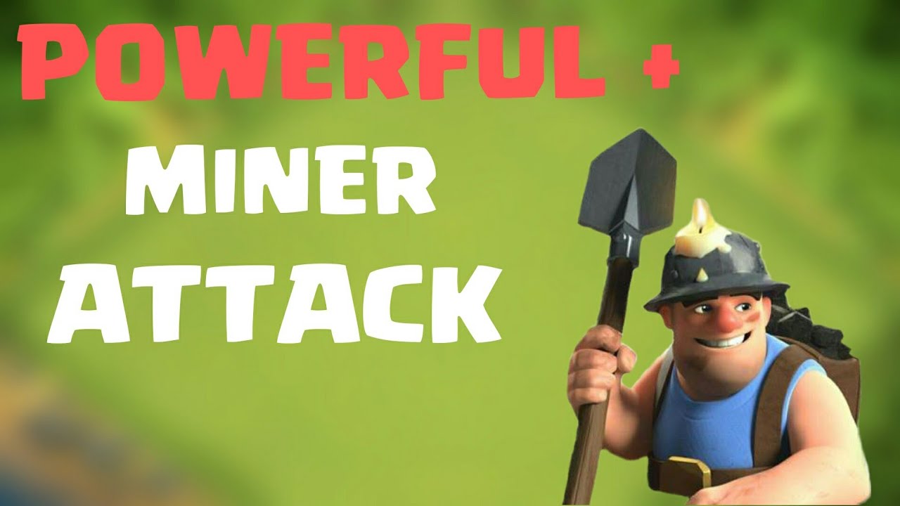 TH 10 best miner attack strategy !!! - YouTube