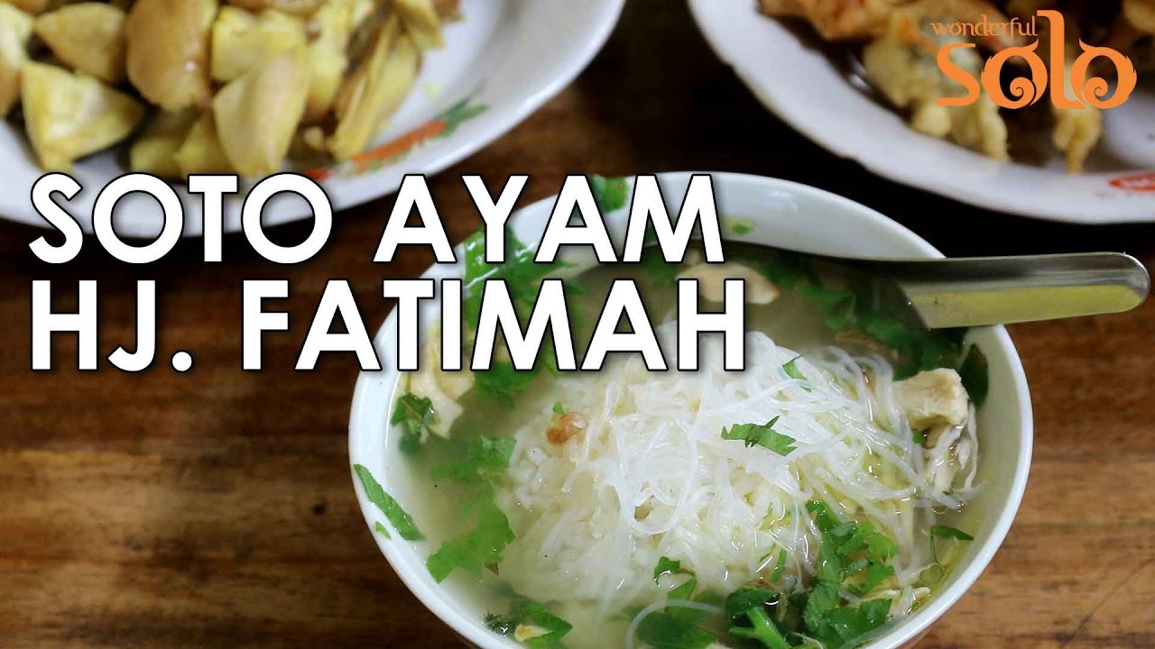 Soto Seger Hj Fatimah, Menu Sarapan Recommended Saat Berlibur di Solo ...