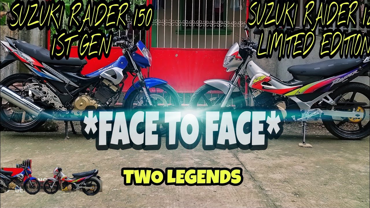 SUZUKI RAIDER 125+SUZUKI RAIDER 150 1ST GEN +LIMITED EDITION FACE TO ...