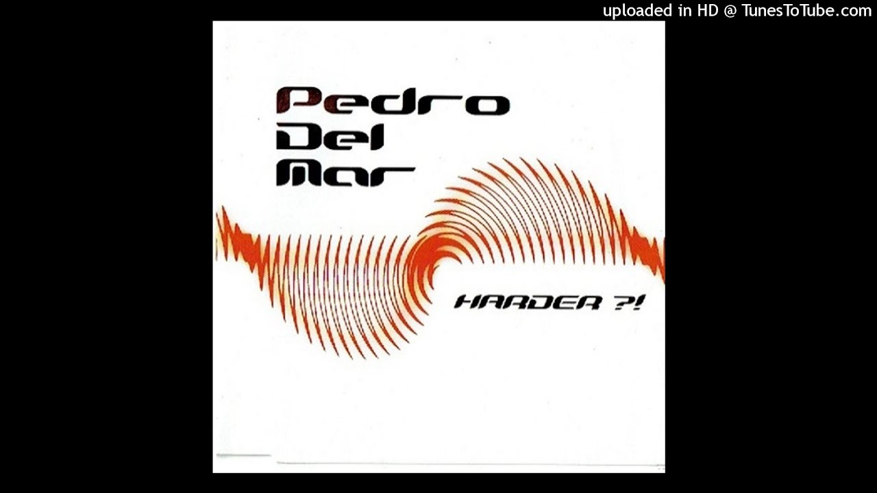 Pedro Del Mar - Harder! (Raul-Pablo Sanchez Remix) - YouTube
