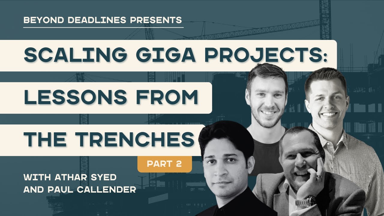 Scaling Giga Projects (Part 2): Lessons from the Trenches with Athar ...