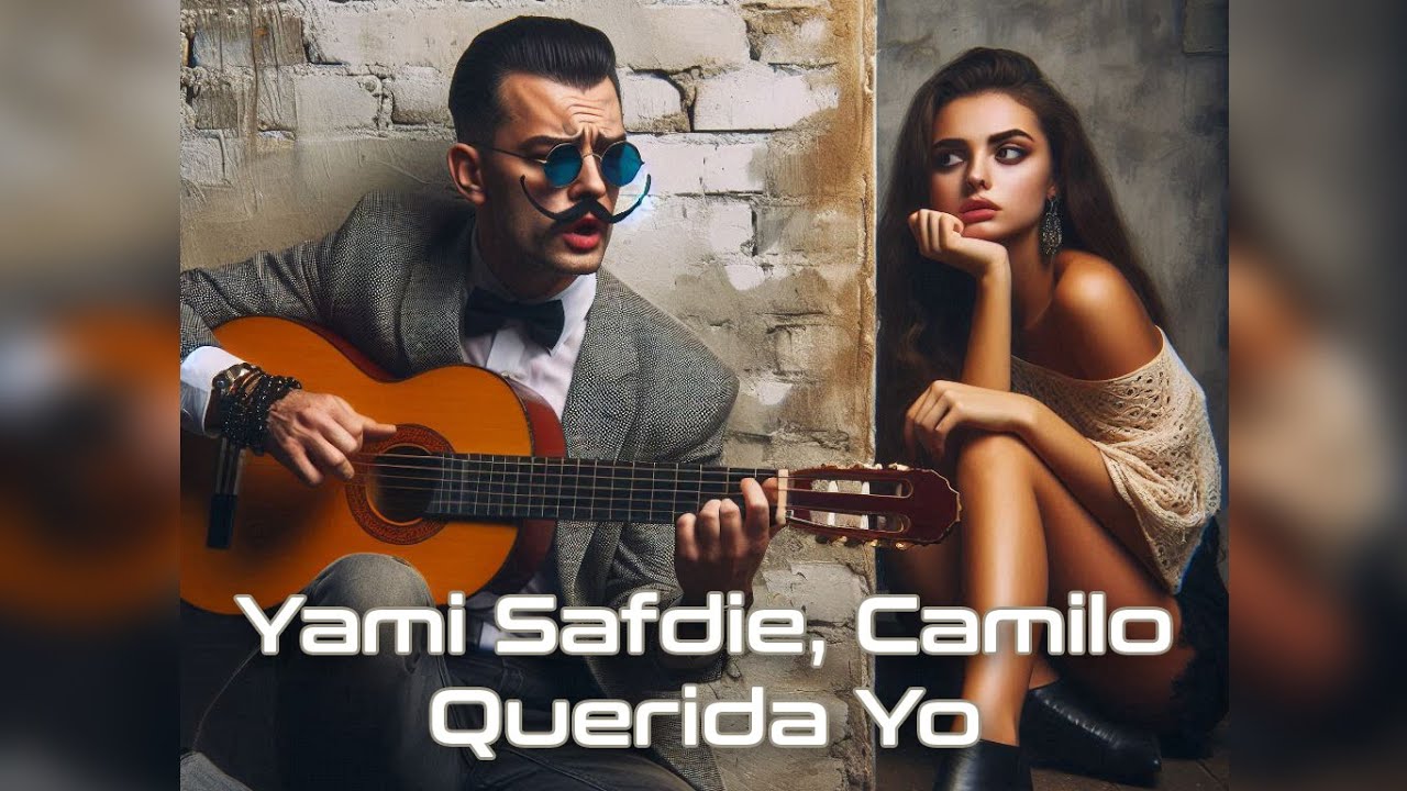 🎤 'QUERIDA YO' | Yami Safdie & Camilo | Versión que te Hará Sentir Todo ...