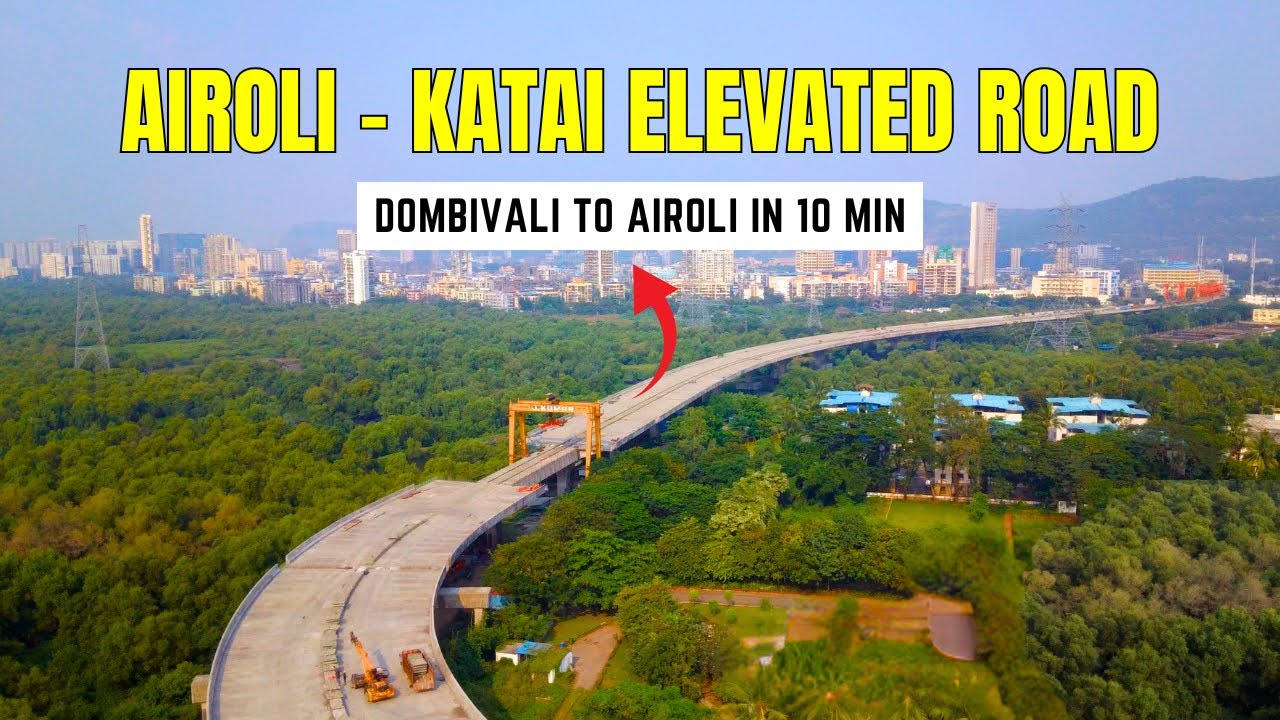 Airoli - Katai freeway full information || Dombivli to Airoli in just ...