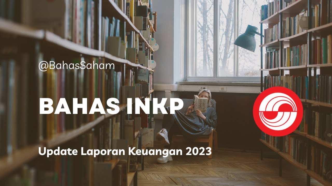 Prospek Saham INKP Kembali di atas Rp 10.000 an! (Update Laporan ...