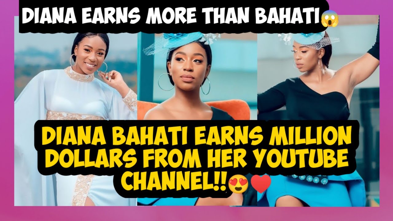 Diana bahati earns millions from her youtube channel😱 X diana bahati X ...