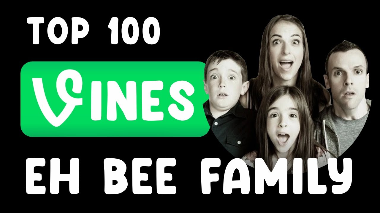 Top 100 EhBee Family Vines - Best of all time - YouTube