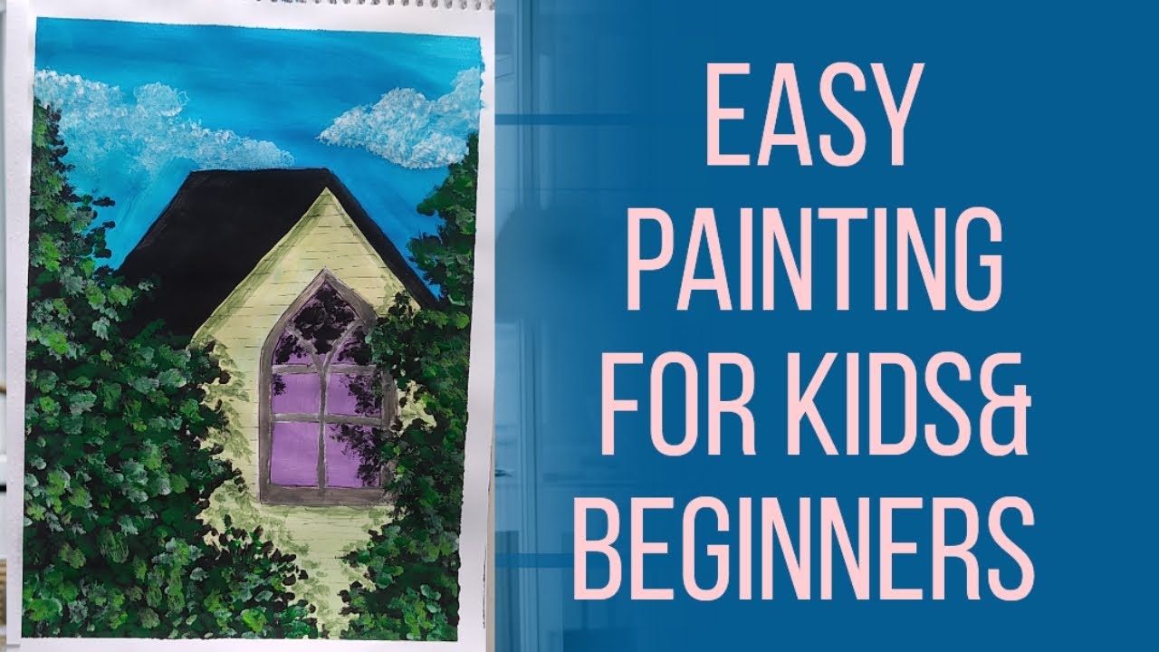 EASY PAINTING FOR KIDS AND BEGINNERS / EASY ART/ SIMPLE ACRYLIC ...