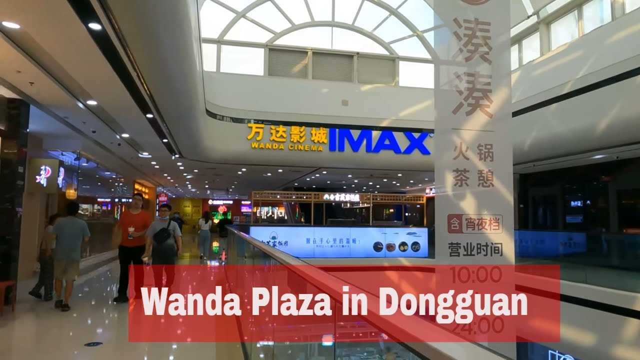 [4k] Explore the Wanda Plaza / Shopping Mall in Dongguan 東莞萬達廣場 - YouTube