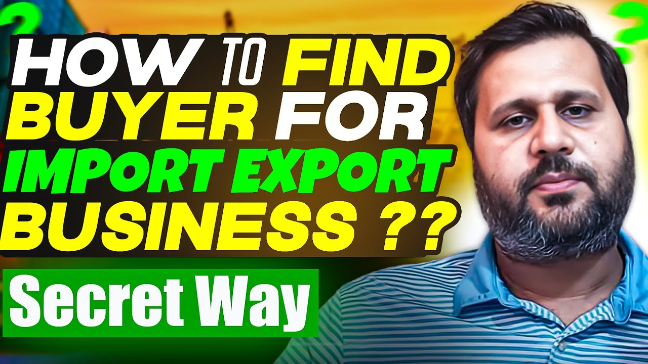 how to find buyers for export business? Find Buyers For Export 2024 ...