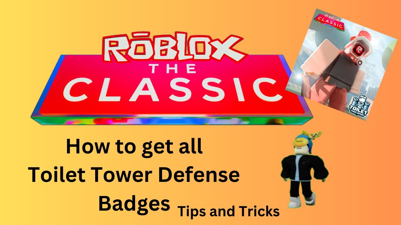 How to get ALL the Toilet Tower Defense badges (The Classic) - YouTube