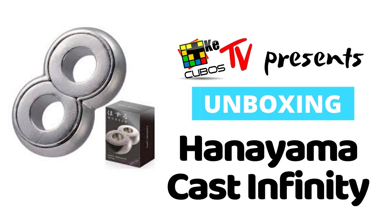 UNBOXING Hanayama Cast Infinity MasKeCubos.La tienda de los cubos ...