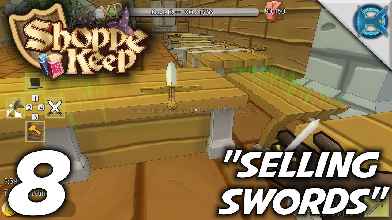 Shoppe Keep -Ep. 8- "Selling Swords" -Shoppe Keep Gameplay Let's Play ...