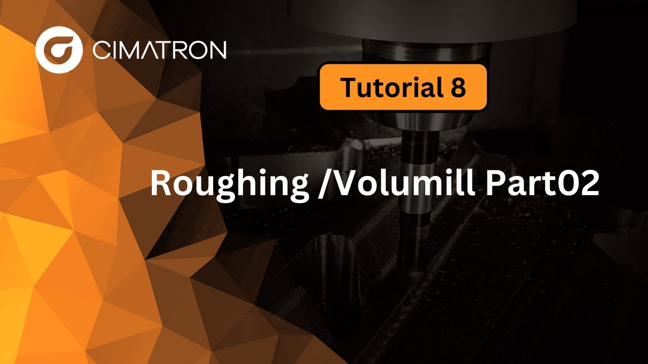 CimatronCAM Tutorial 8:Roughing/Volumill Part02 - YouTube