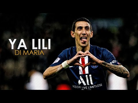 Angel Di Maria - 2018 Ya Lili - Skills & Goals | HD