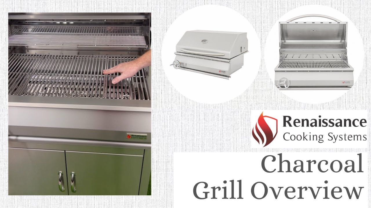 Charcoal Grill Overview - Renaissance Cooking Systems - YouTube