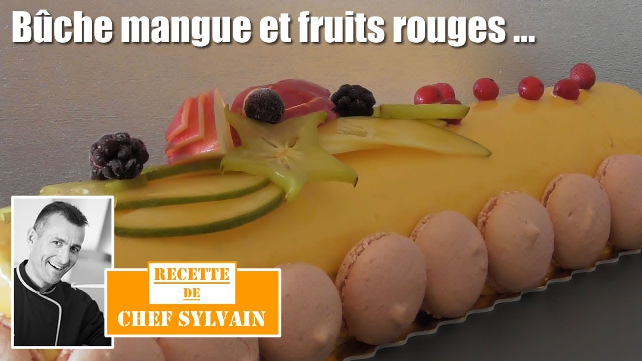 Bûche mangue et fruits rouges - Bûche de Noël par Chef Sylvain - YouTube