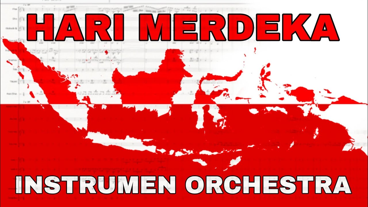 Hari Merdeka Lagu Nasional | Instrumental Orchestra | Mr. Paranada ...