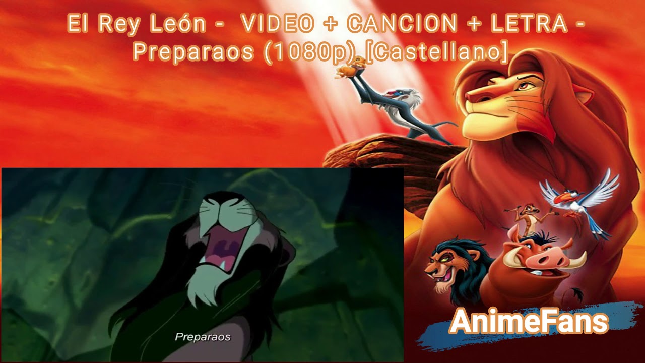 El Rey León - VIDEO + CANCION + LETRA - Preparaos 1080p Castellano ...
