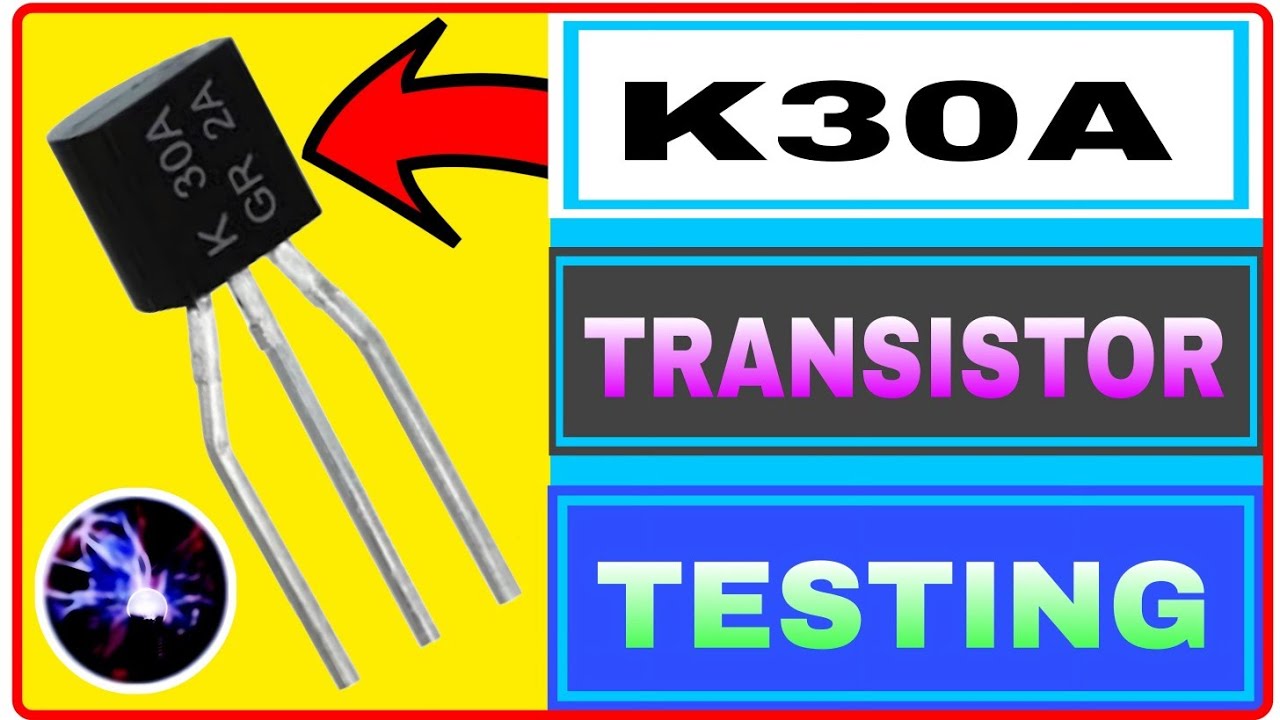 2sK30A JFET transistor testing || J-FET Check || K30A transistor ...