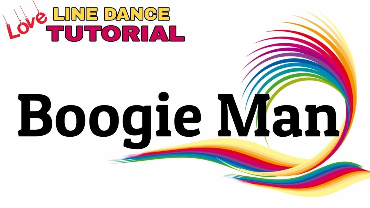 Boogie Man - Line Dance TUTORIAL - YouTube