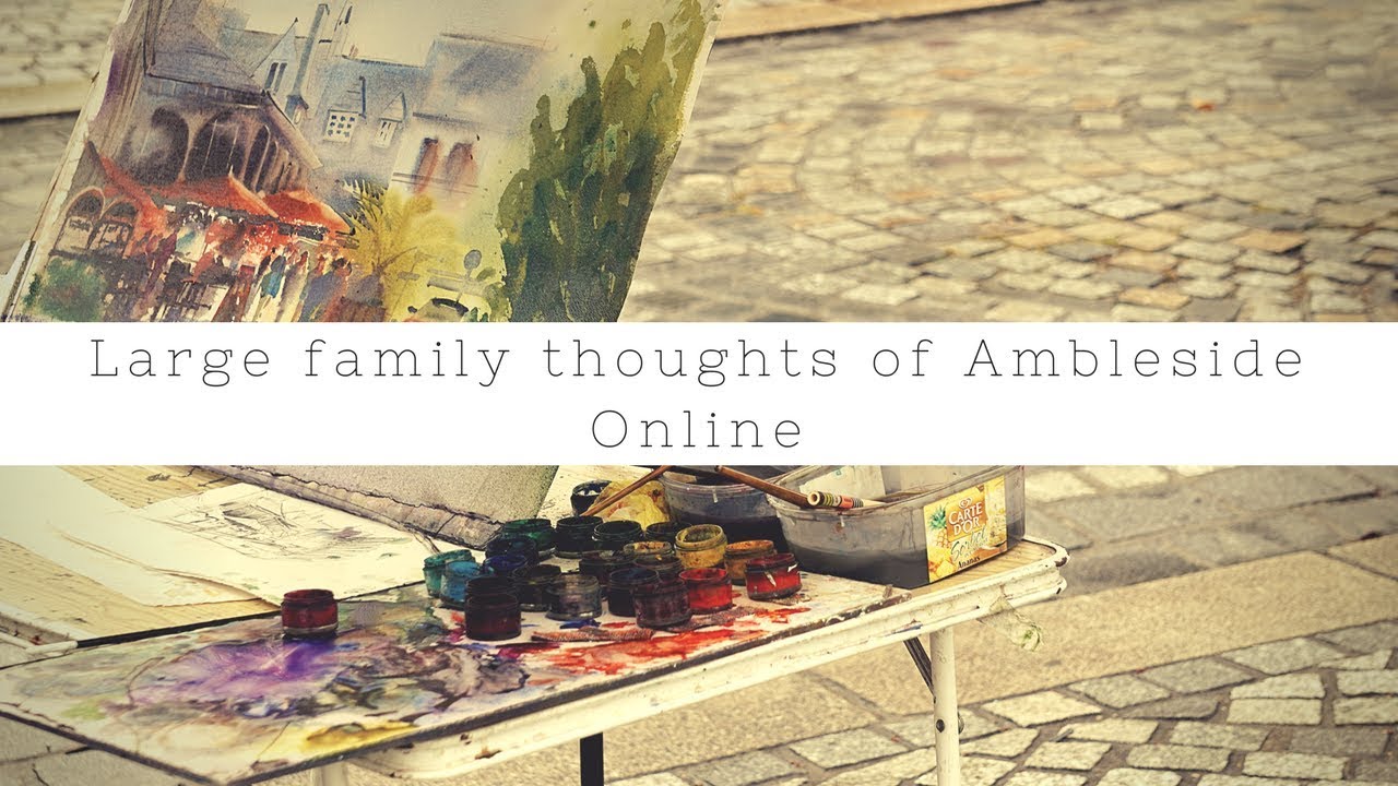 My Thoughts of Ambleside Online - YouTube