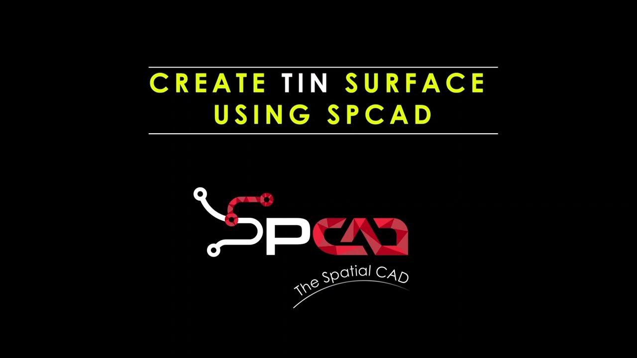 CREATE TIN SURFACE USING SPCAD - YouTube