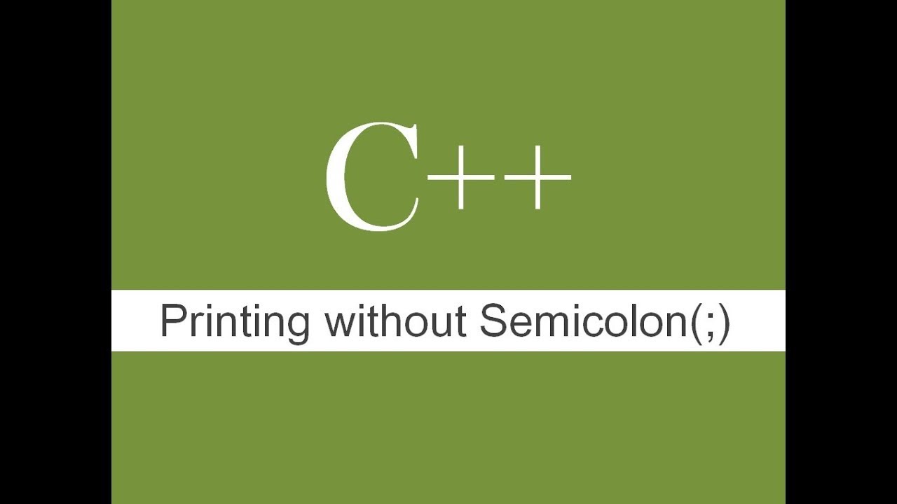 How To Print Something Without Semicolon In C C Easy Method FAST How To Print Something Without Semicolon In C C Easy Method FAST