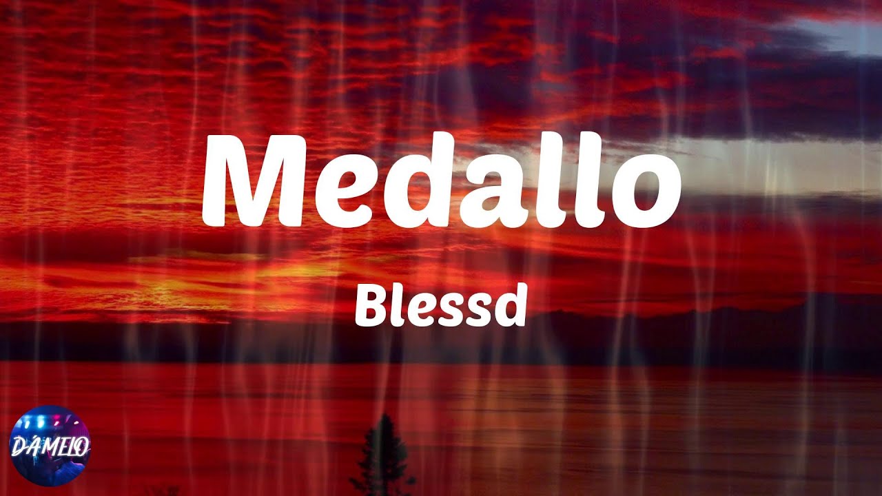 Blessd - Medallo (Lyrics) - YouTube