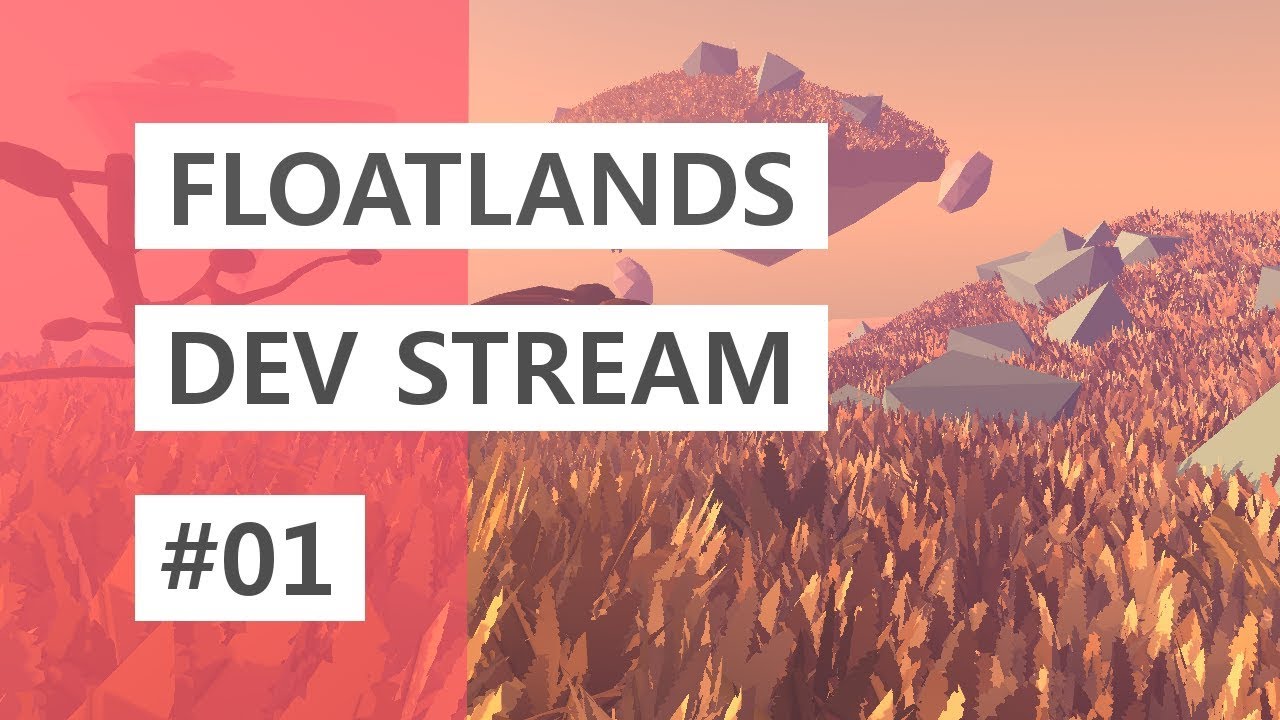 Floatlands - Dev Stream #01: Gameplay, modeling trees - YouTube