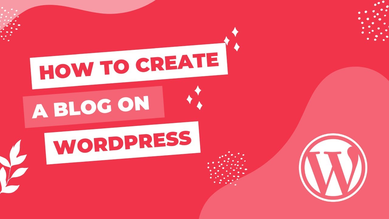 How To Create A Blog On WordPress YouTube How To Create A Blog On WordPress YouTube