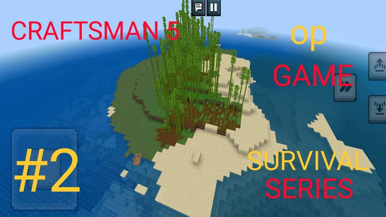 CRAFTSMAN 5 SURVIVAL SERIES EP 2 GAMEPLAY - YouTube