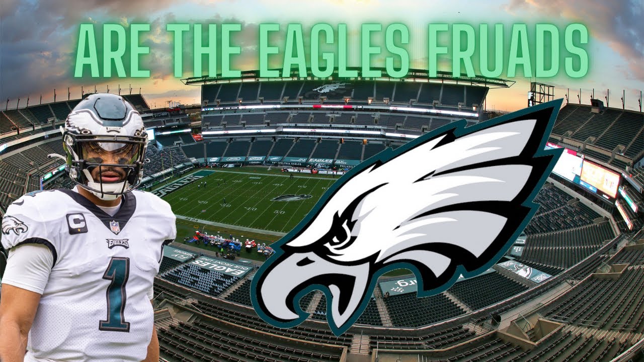 Are The Philadelphia Eagles Frauds?? - YouTube