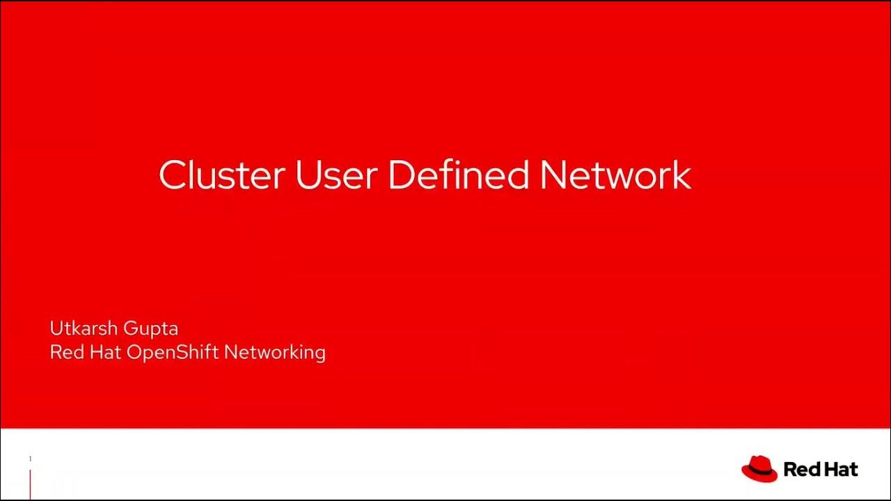 Getting Started with Cluster User Defined Networks in Red Hat OpenShift Container Platform - YouTube