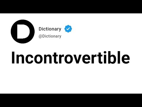 Incontrovertible Meaning In English - YouTube